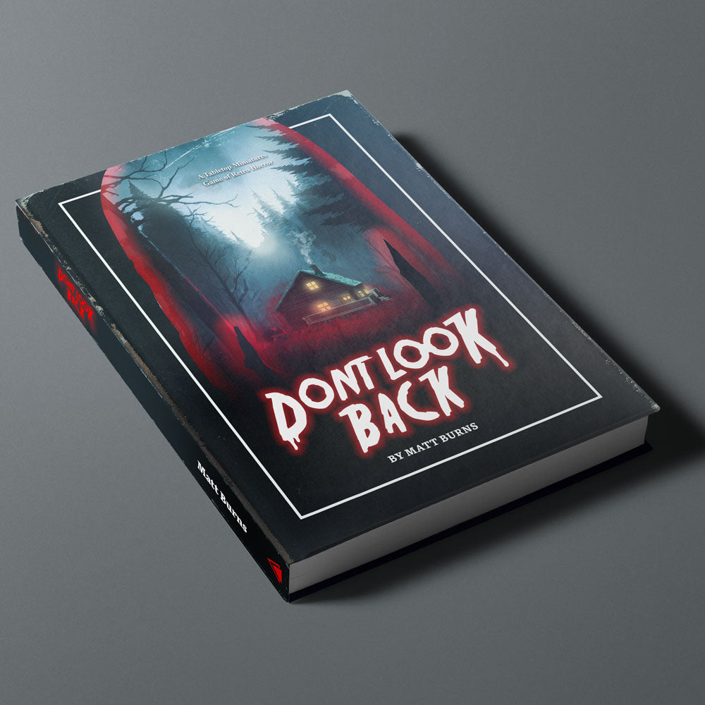 Don't Look Back - Core Rulebook – Black Site Studios